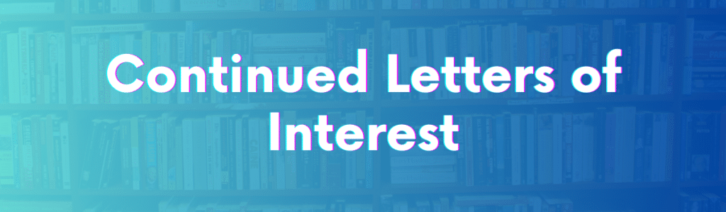 Continued Letters of Interest: What They Are, How to Write One, and an ...